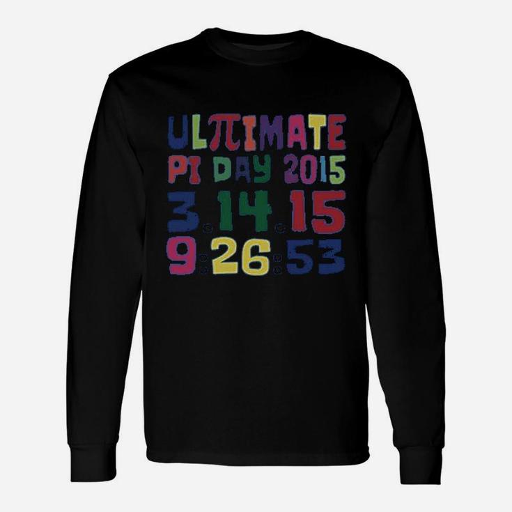 Ultimate Pi Day 3 14 Color Up Happy Pi Day Long Sleeve T-Shirt - Seseable