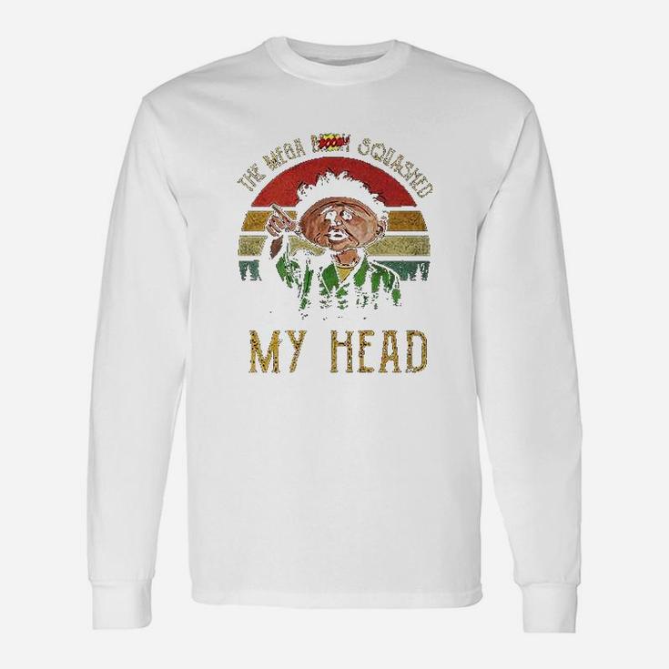 Drop Dead Fred The Mega Squashed My Long Sleeve T-Shirt - Thegiftio