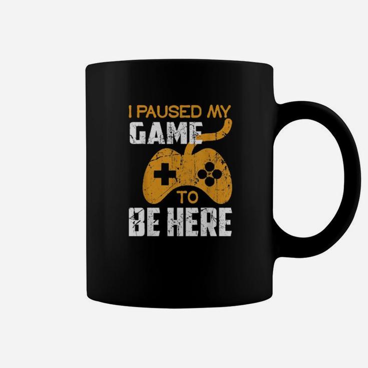 I Paused My Game To Be Here Distressed Gamer Coffee Mug - Monsterry