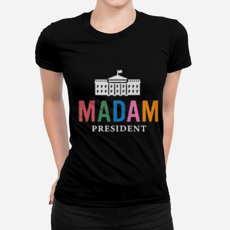 Madam President Colorful White House First Women T-shirt - Monsterry